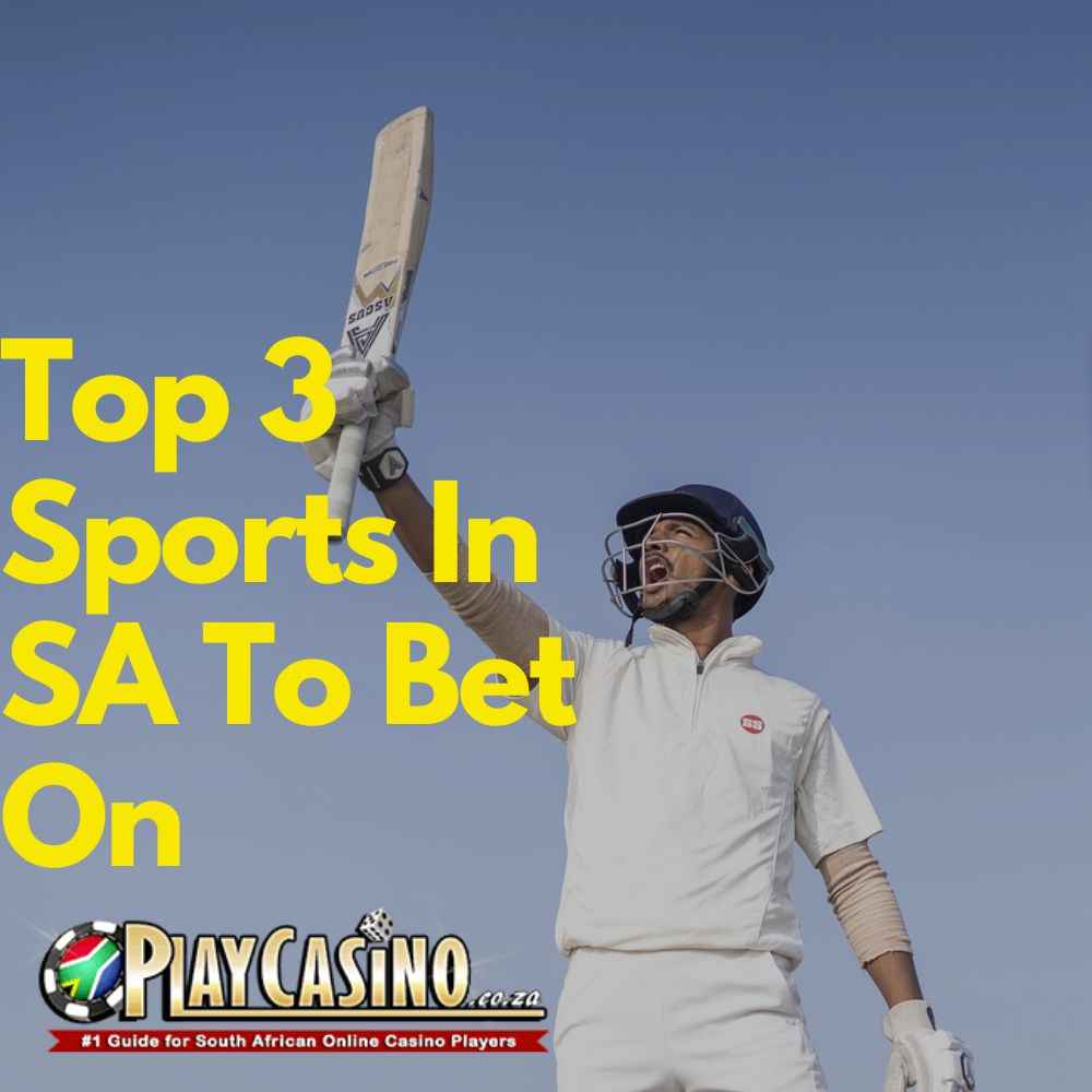 Top 3 Sports To Place a Bet On In South Africa