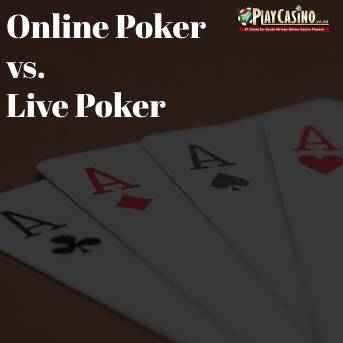Online Poker vs. Live Poker: Know The Differences