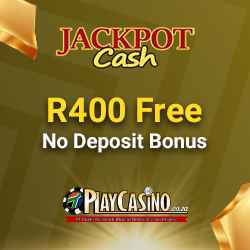 Jackpot Cash Casino - R400 FREE No Deposit Bonus
